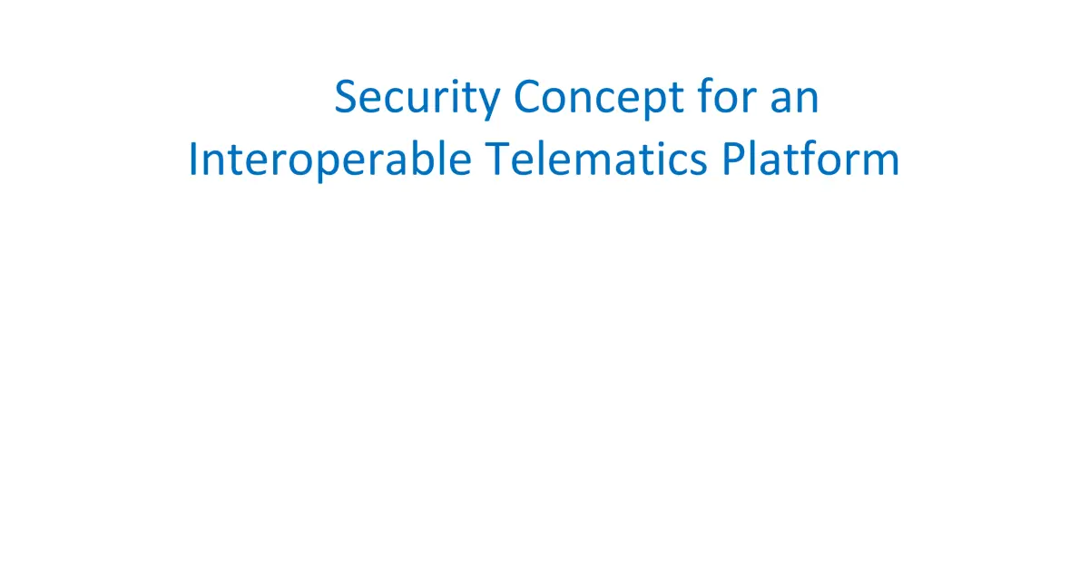 Security Concept for an Interoperable Telematics Platform | Figiefa